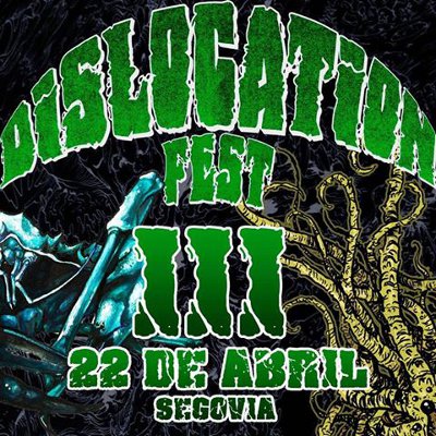 Dislocation Fest en Segovia | Castilla-León Metal